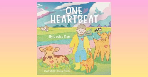 One Heartbeat By Lesley Dow (author), Kayleigh Castle (illustrator)