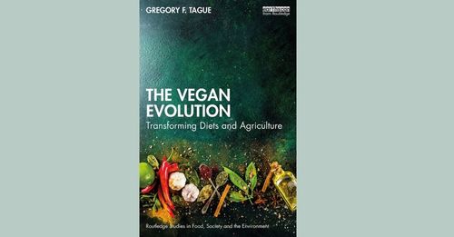 The Vegan Evolution: Transforming Diets and Agriculture By Dr. Gregory ...